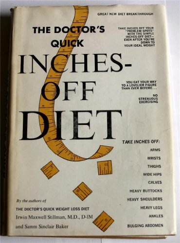 THE DOCTOR'S QUICK INCHES-OFF DIET, By Irwin Maxwell Stillman ...