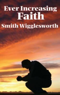 Ever Increasing Faith 9781515437826| eBay