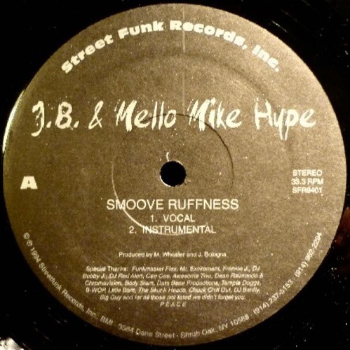 J.B. & Mello Mike Hype / Smoove Ruffness | eBay