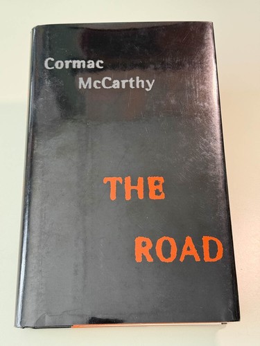 Cormac McCarthy The Road - First Edition Hardcover 2006 Pulitzer Winner ...