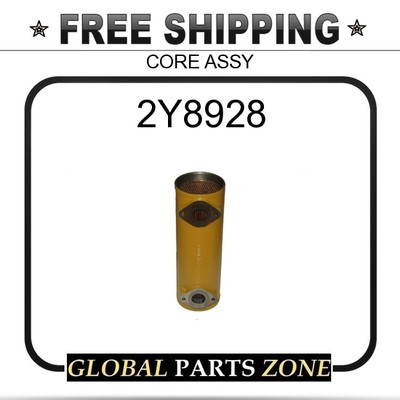 2Y8928 - CORE ASSY 7W2164 2W1008 4N0619 4W6039 6N0169 6N8856 7C3039 ...