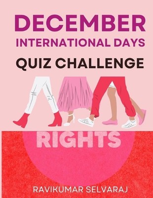December International Days Quiz Book for All Ages: 350+ Fun Quizzes ...