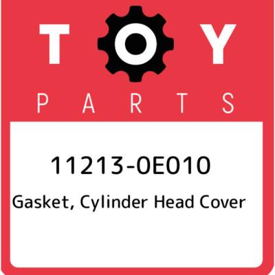 11213-0E010 Toyota Gasket, cylinder head cover 112130E010, New Genuine ...