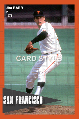 Jim Barr - 1978 San Francisco Giants - choose a size - full color print ...