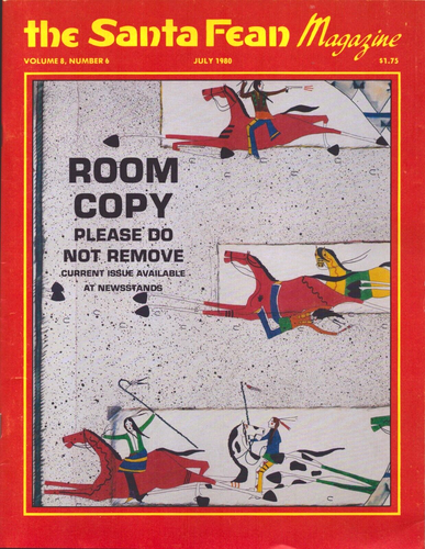 The Santa Fean Magazine July 1980 R Lee White Art Virginia Wicks ...