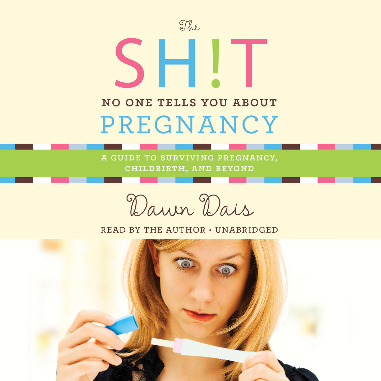 The Sh!t No One Tells You about Pregnancy by Dawn Dais 2017 Unabridged CD 978147 | eBay