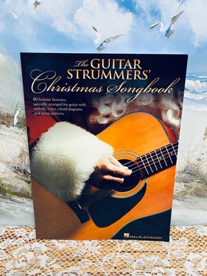 The Guitar Strummers' Christmas Songbook 80 Holiday Songs ~ Sheet Music ...