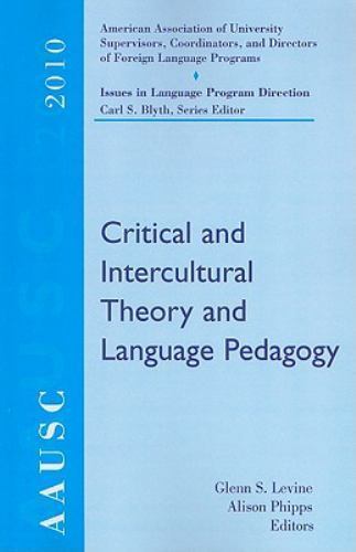 AAUSC Ser.: Aausc 2010 : Critical and Intercultural Theory and Language ...