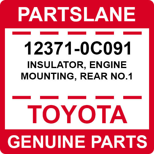 12371-0C091 Toyota OEM Genuine INSULATOR, ENGINE MOUNTING, REAR NO.1 | eBay