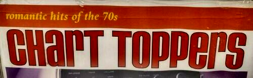 Chart Toppers: Romantic Hits of the 70's Priority Records 1998 Sealed ...