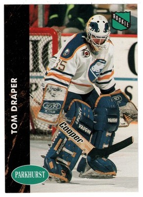 Tom Draper RC - Buffalo Sabres (Hockey Card) 1991-92 Parkhurst # 240 ...