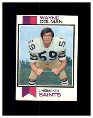 1973 Topps Wayne Colman #23 New Orleans Saints Rookie NR.MINT/MT. | eBay