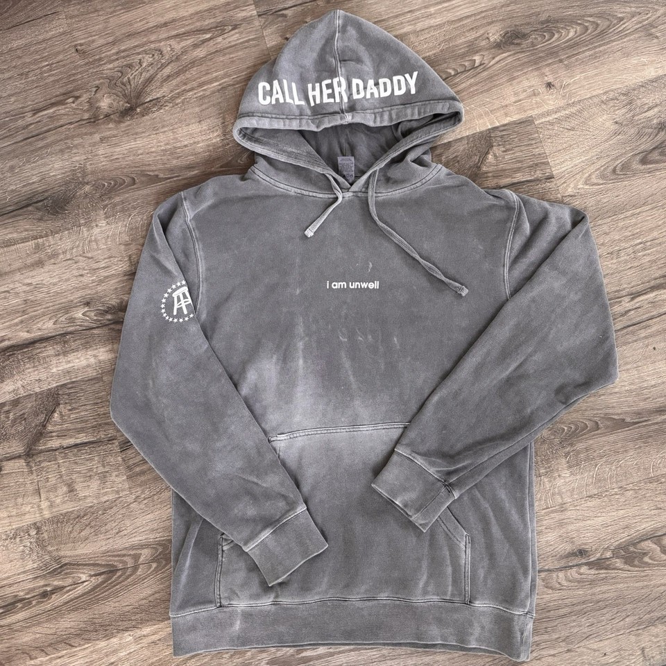 I Am Unwell Call Her Daddy Podcast Hoodie Medium Alex Cooper Barstool ...