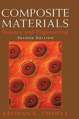 Composite Materials: Science and Engineering (Graduate Texts in Math ...