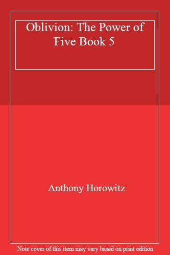 Oblivion: The Power of Five Book 5-Anthony Horowitz | eBay UK