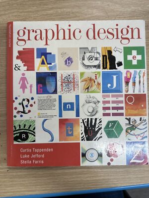 Graphic Design Foundation Course by Curtis Tappenden (2006, Trade ...
