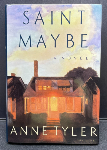 EUC "Saint Maybe. A Novel " Book by Anne Tyler, NYTimes Best Seller | eBay