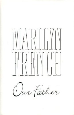 Our Father By Marilyn French. 9780241131626 | eBay UK