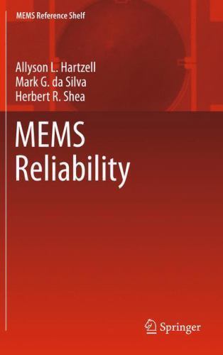 Mems Reference Shelf Ser.: MEMS Reliability by Herbert R. Shea, Mark G ...