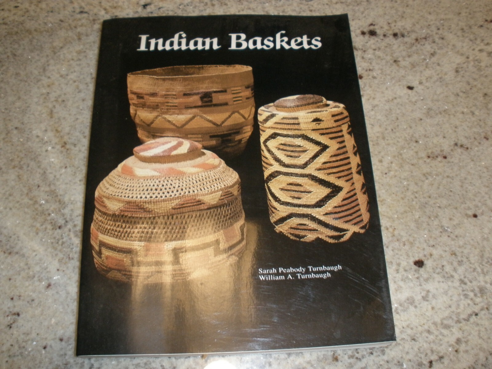 Indian Baskets by Sarah P. Turnbaugh and William A. Turnbaugh (1986 ...