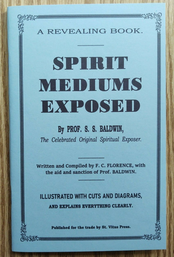 Spirit Mediums Exposed by Baldwin & Florence (Séance & spirit medium ...