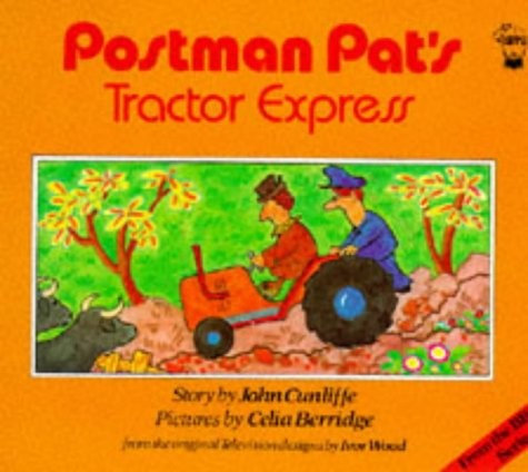 POSTMAN PAT'S TRACTOR EXPRESS (POSTMAN PAT - STORYBOOKS) By John ...