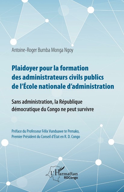 Plaidoyer Pour la Formation des Administrateurs Civils Publics de L ...