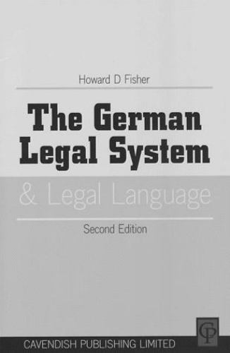 German Legal System and Legal Language by Howard D. Fisher (1999, Uk-B ...