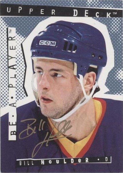 1994-95 Upper Deck Be a Player - Signatures #43 Bill Houlder (AU) for ...
