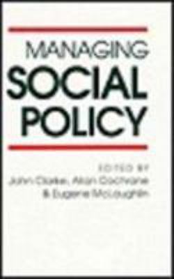 Managing Social Policy by Allan Douglas Cochrane (1994, Hardcover) for ...