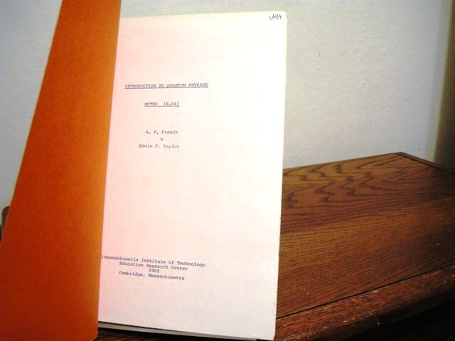 Introduction to Quantum Physics A. P. French Edwin F. Taylor MIT 1969 ...
