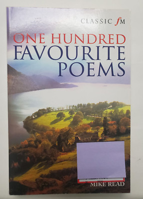 Classic FM 100 Favourite Poems by Mike Read 97803407 classic book | eBay