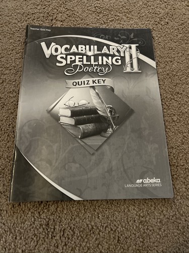 Abeka Spelling II Vocabulary Poetry Student Quizzes (6th Edition) 8th ...
