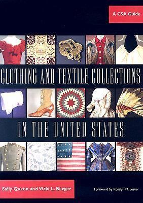 Costume Society of America Ser.: Clothing and Textile Collections in ...