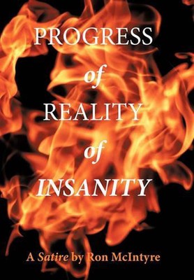 Progress of Reality of Insanity by Ron McIntyre (English) Paperback ...