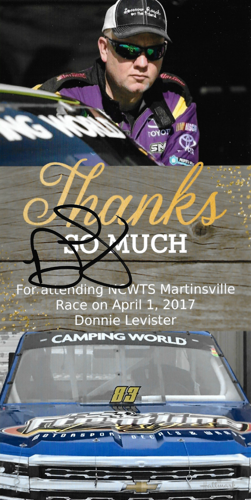 SIGNED 2017 DONNIE LEVISTER "MARTINSVILLE THANKS DATED #83 NASCAR TRUCK ...