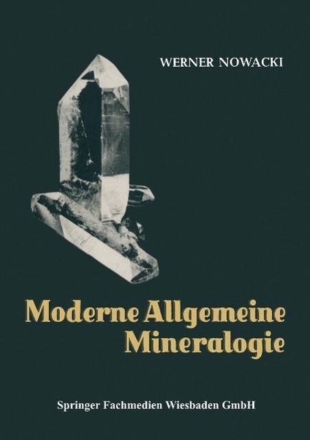Moderne Allgemeine Mineralogie von Werner Nowacki (1951, Taschenbuch ...