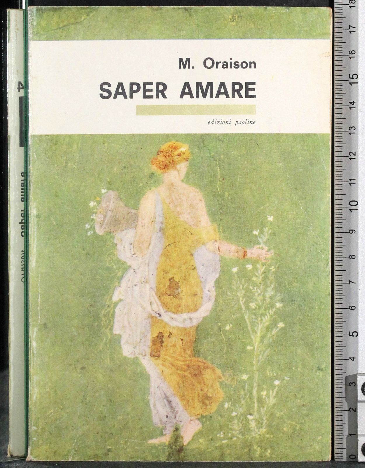 SAPER AMARE. MARC ORAISON. EDIZIONI PAOLINE. 1ED. | eBay