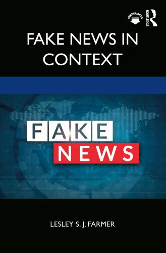 Fake News in Context by Farmer, Lesley S. J. NEUF | eBay