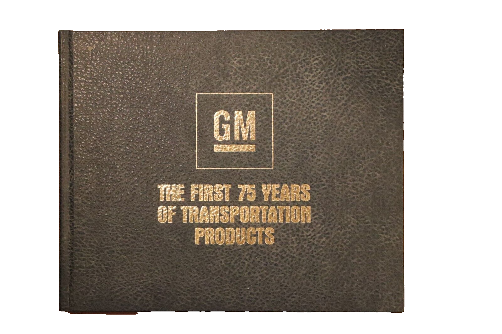 GM The First 75 Years Of Transportation Products Leather Bound Souvenir ...