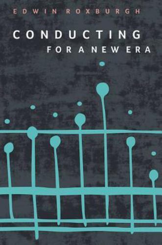 Conducting for a New Era by Edwin Roxburgh (2014, Hardcover) for sale ...