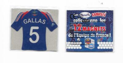 Magnet football Just Foot / Danette & Crousti - Equipe France - Gallas ...