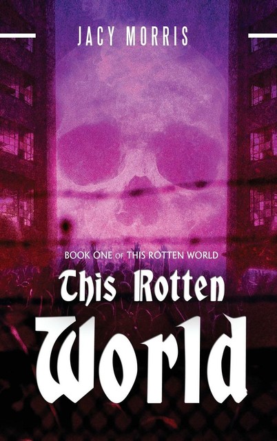 This Rotten World von Jacy Morris (2021, Gebundene Ausgabe) online ...