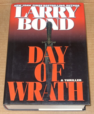 Day of Wrath by Larry Bond (1998, Hardcover, VERY GOOD) 9780446516778| eBay