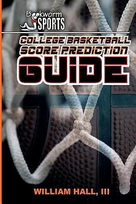 College Basketball Score Prediction Guide by Batson, Andrew -Paperback ...