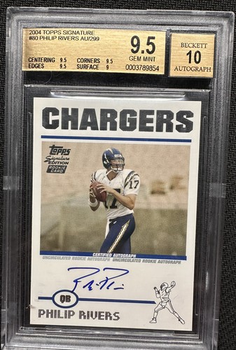 2004 Topps Signature Philip Rivers Rookie Auto #6/299 BGS 9.5/10 | eBay