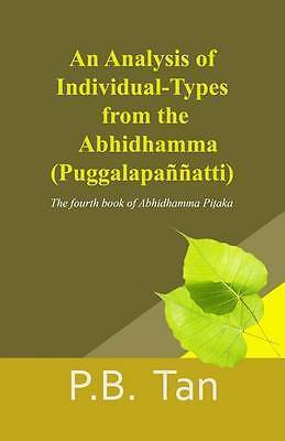 An Analysis of Individual-Types from the Abhidhamma: The Fourth Book of ...