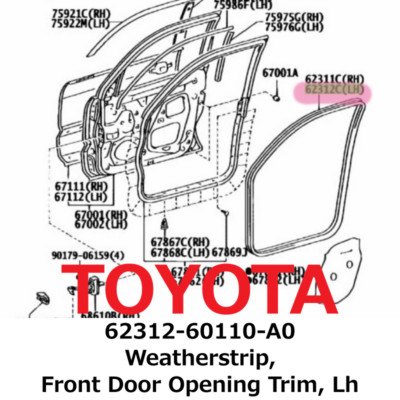 【NEW】Toyota Genuine Weatherstrip, Front Door Opening Trim, Lh 62312 ...