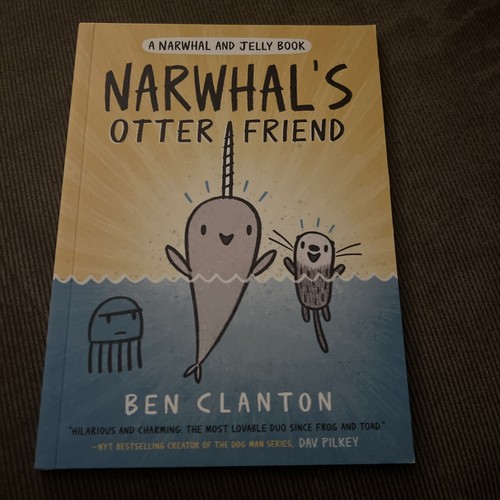 Narwhal's Otter Friend (a Narwhal and Jelly Book #4) by Ben Clanton ...
