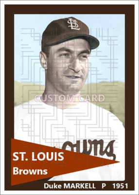 Duke Markell - 1951 St. Louis Browns - 2.5 x 3.5 custom card (blank ...